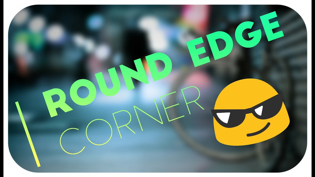 How to Make Image with Round Edge Corner - YouTube