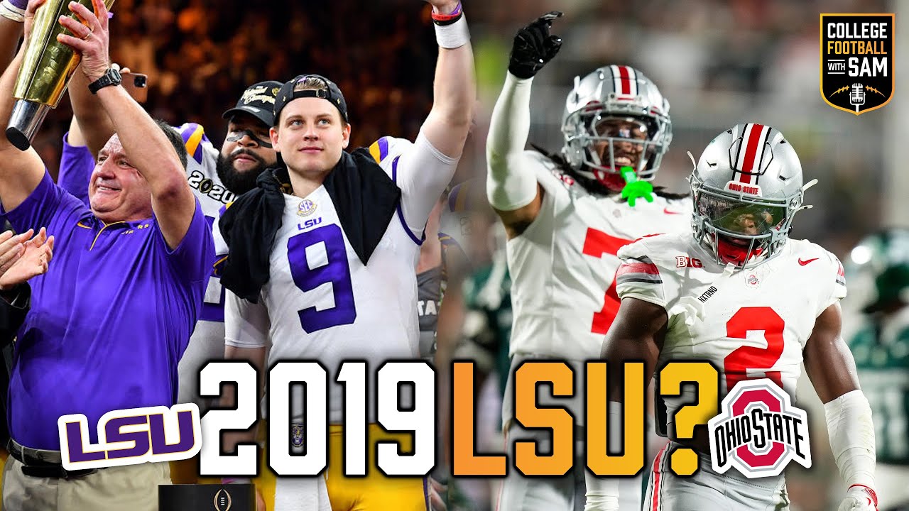 Does Ohio State Have 2019 LSU-level Potential Entering 2025? | Ohio ...