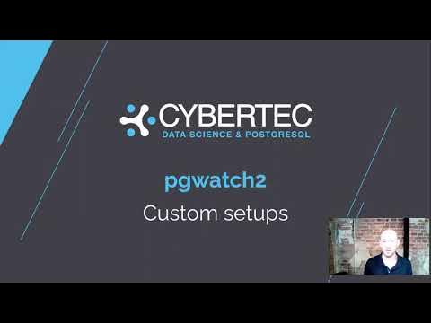 Custom Setup PGWatch | MONITORING PostgreSQL - Tour de pgwatch2 - YouTube