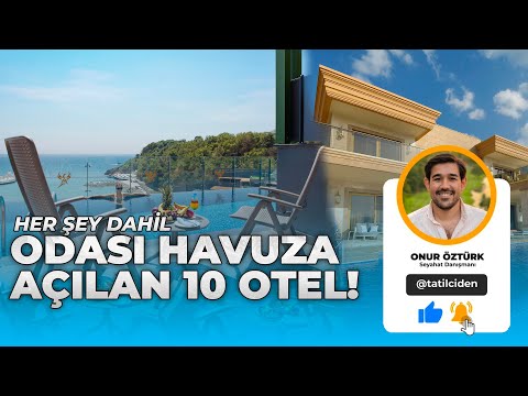 Odası Havuza Açılan 10 Herşey Dahil Otel!