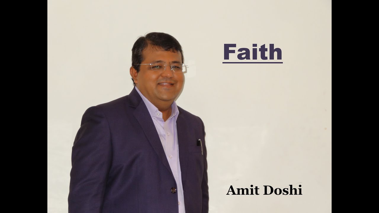 Faith | English | Amit Doshi | - YouTube
