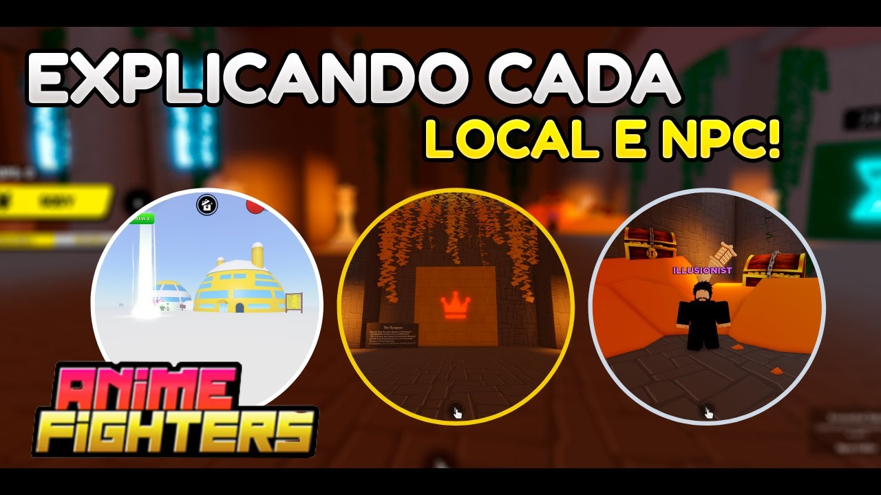 COMO FUNCIONA TODOS OS LOCAIS E NPC DO ANIME FIGHTERS (DUNGEON, DEFENSE ...
