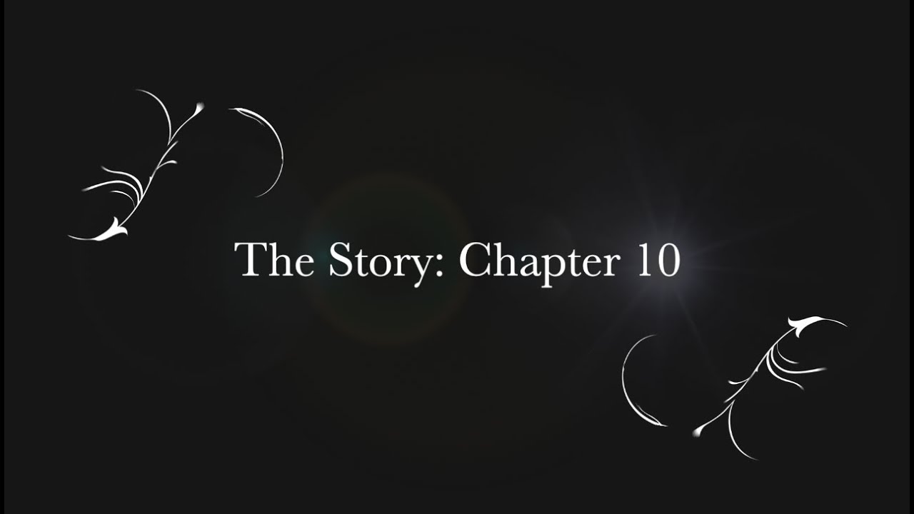 The Story Chapter 10 Roundup - YouTube