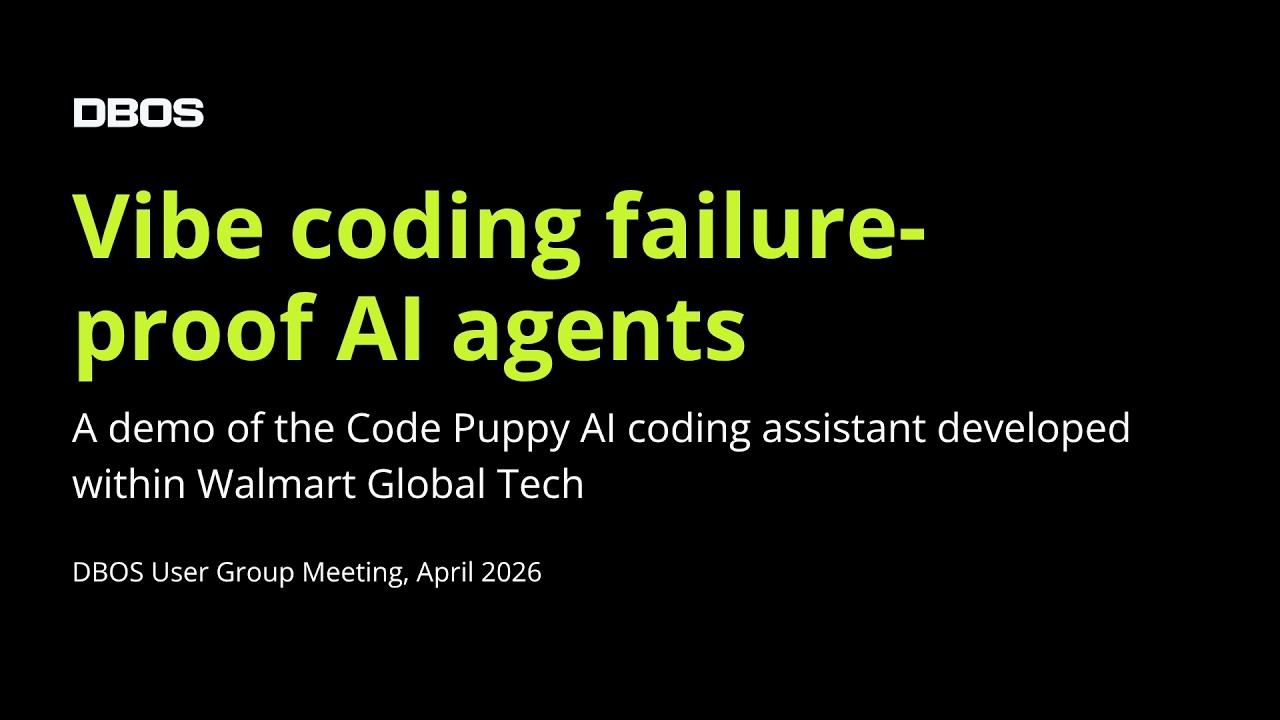 Vibe Coding Failure Proof AI Agents with Code Puppy and DBOS - YouTube