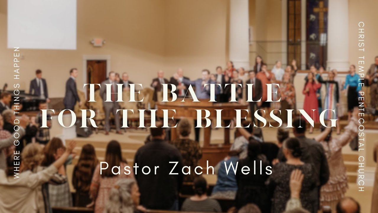 3.2.25 | Pastor Zach Wells | "The Battle for The Blessing" - YouTube