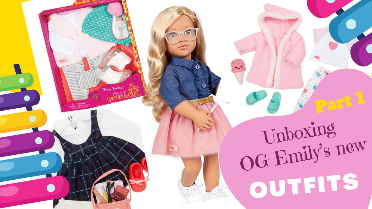 👚OUR GENERATION EMILY'S NEW OUTFITS 👗AND GETTING DRESSED 👠 - YouTube