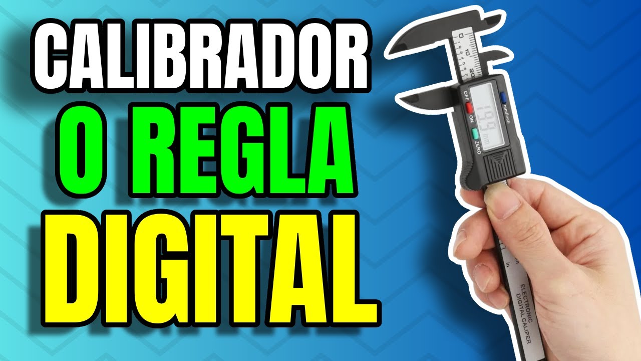 CALIBRADOR O REGLA DIGITAL - YouTube