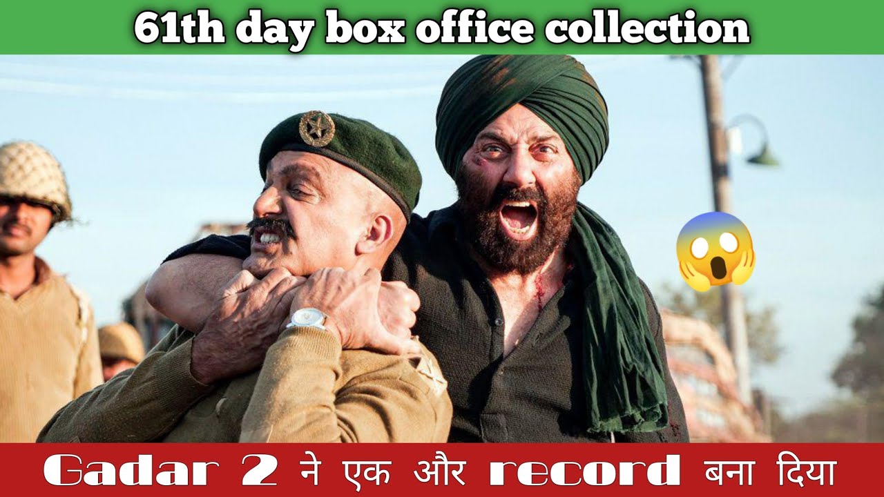 Gadar 2 box office collection, Gadar 2 Today collection, Gadar 2 61 day ...