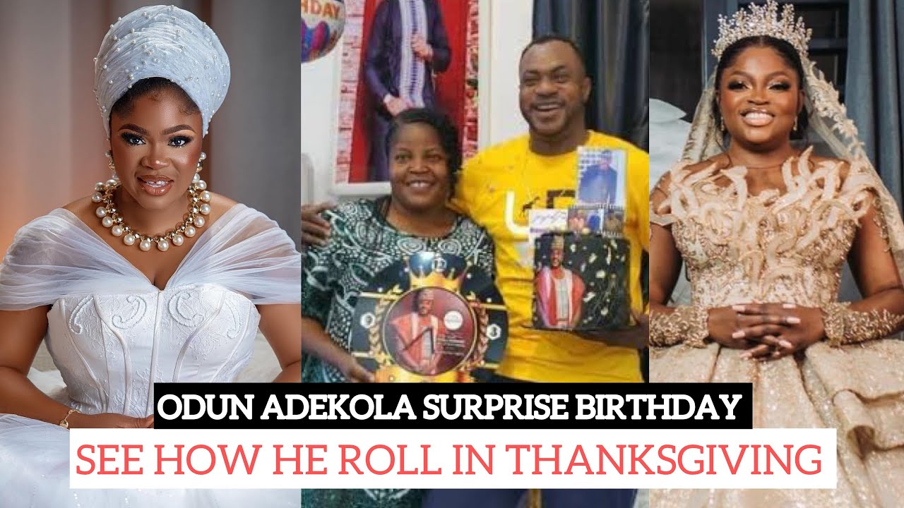 ODUN ADEKOLA BIRTHDAY! SEE HIS UNIQUE DANCE WITH ENIOLA AJAO AND HIS ...