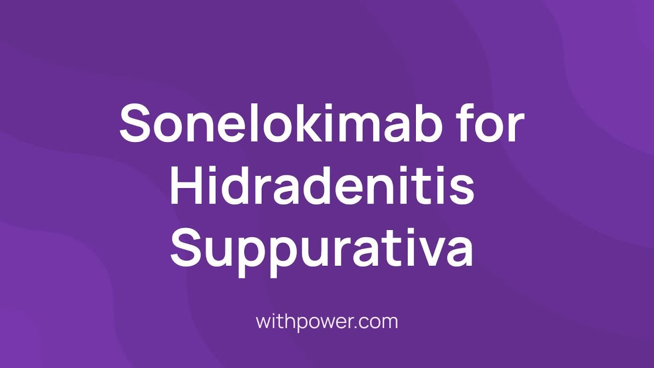 New Hidradenitis Suppurativa Clinical Trial: Sonelokimab for ...