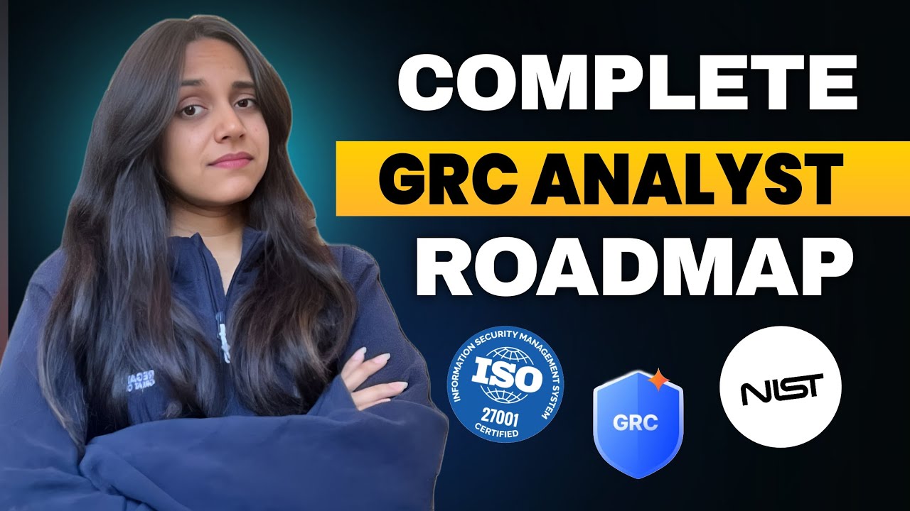 GRC Roadmap | Cybersecurity Career in GRC | No Coding (Beginner Guide ...
