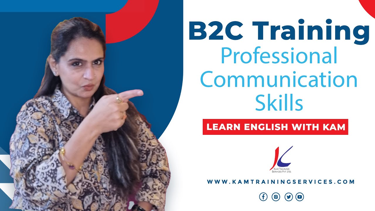 B2C Training– Professional Communication Skills - YouTube