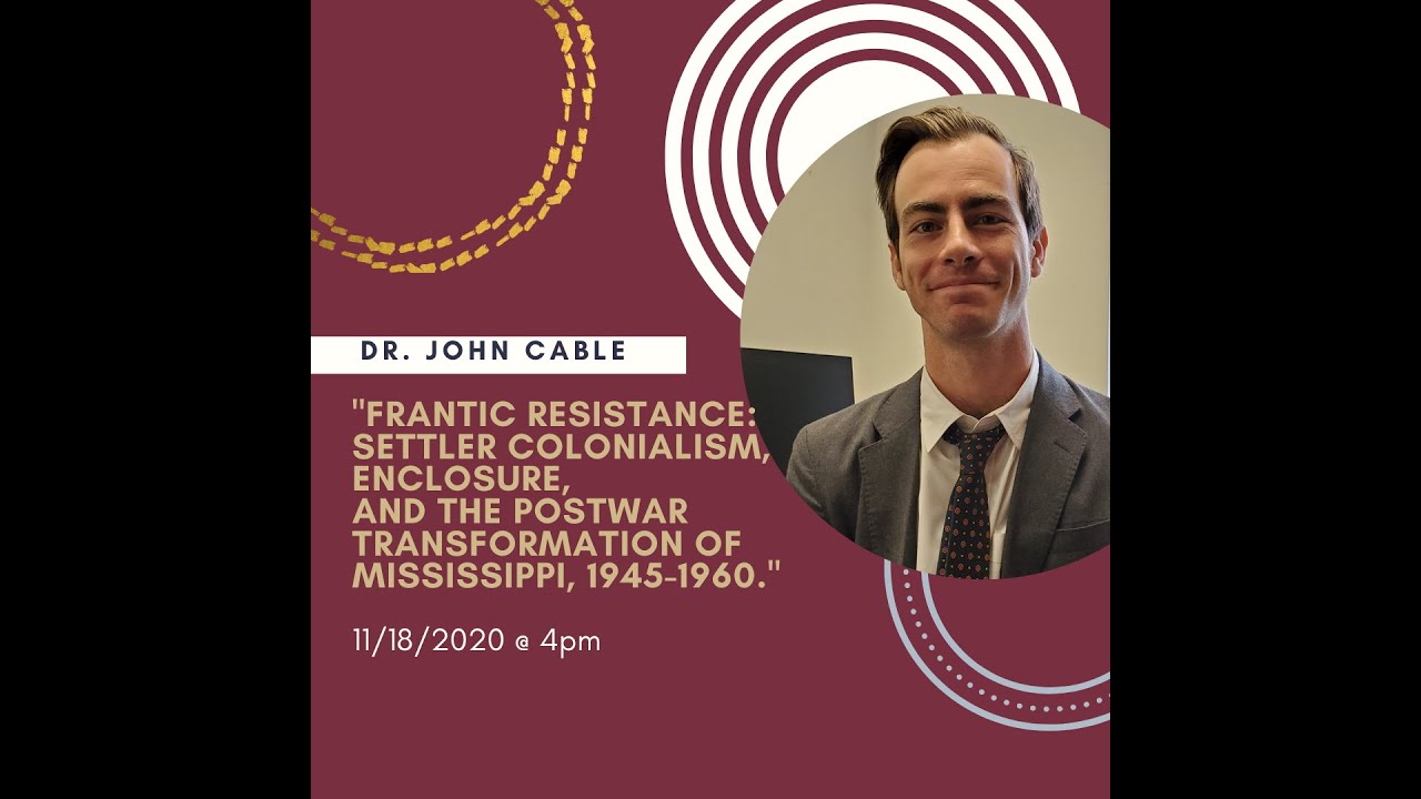 Dr. John Cable, "Frantic Resistance: the Postwar Transformation of ...