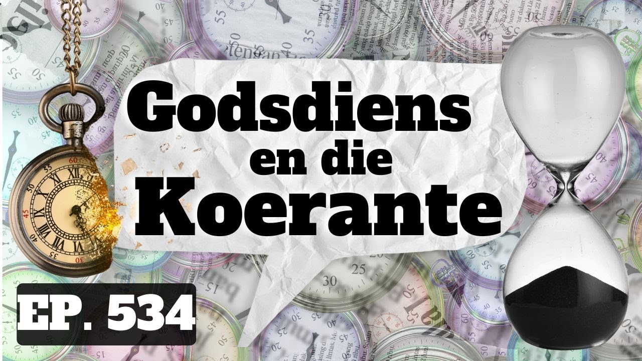 Godsdiens en die Koerante | Episode 534 | Bernhard Ficker - YouTube
