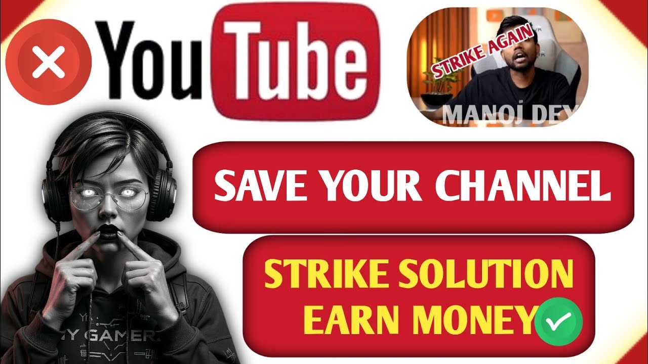 “How to save yourself from YouTube strike | Earning video makers must ...