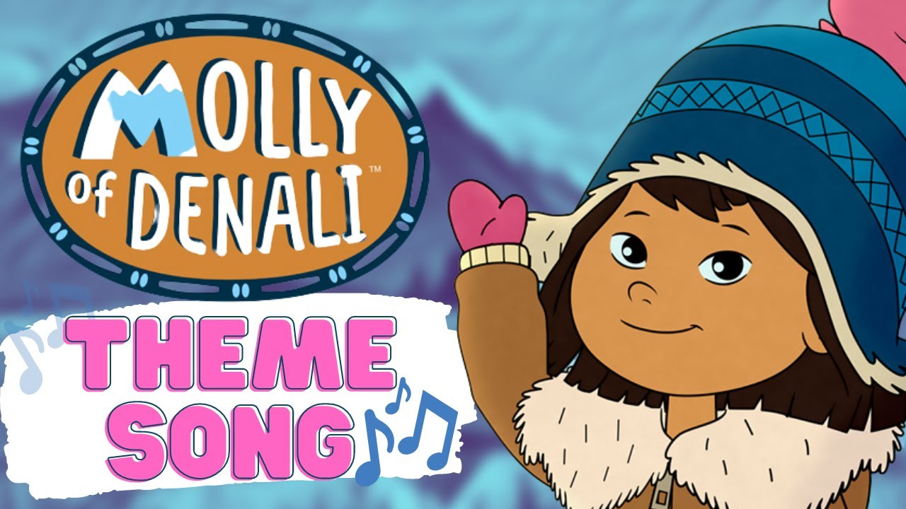 Molly of Denali Theme Song - YouTube