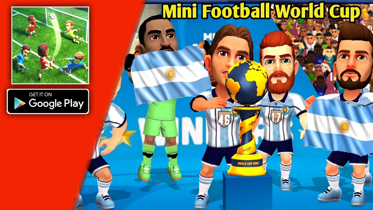 Argentina Won The World Cup 2022 - Mini Football - Android Free Game ...