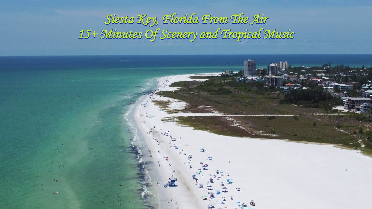 Siesta Key From The Air (DOLPHIN & MANATEE SIGHTING!!) (15+ Min. Of ...