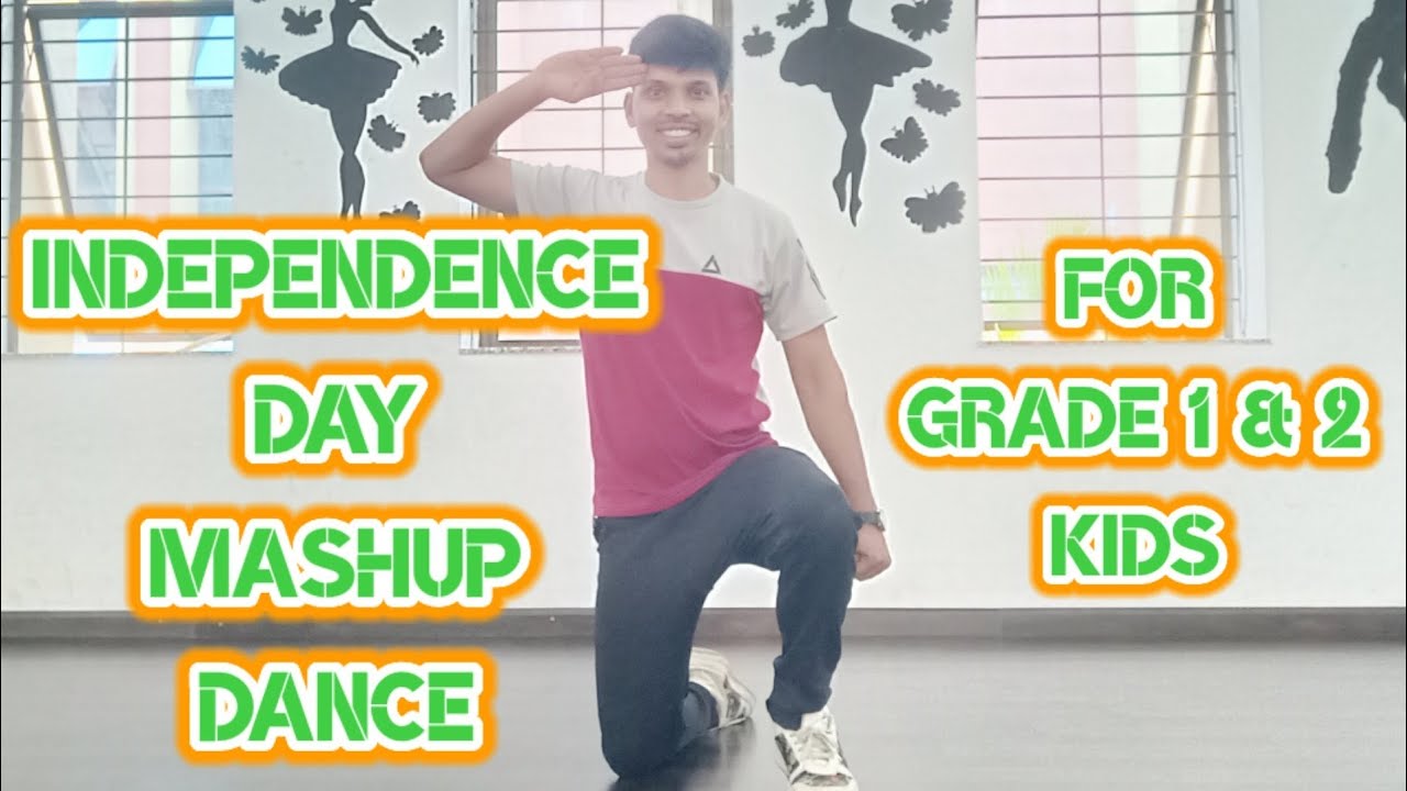 Independence Day Mashup Dance | For Grade 1 & 2 Kids - YouTube