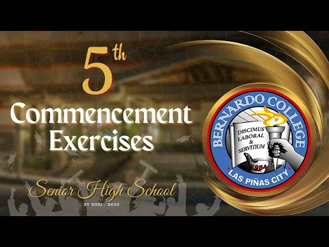 Bernardo College - SHS Graduation (SY 2021 - 2022) - YouTube