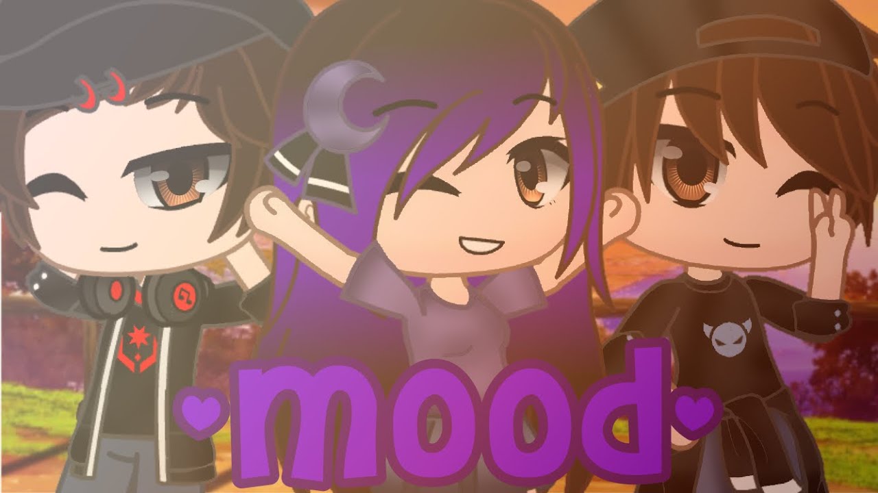 ~Mood~(Gacha Club Music Video) - YouTube
