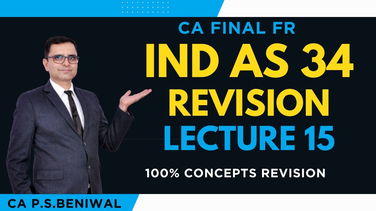 IND AS 34 - Interim Financial Reporting! CA Final - FR! CA P S Beniwal ...