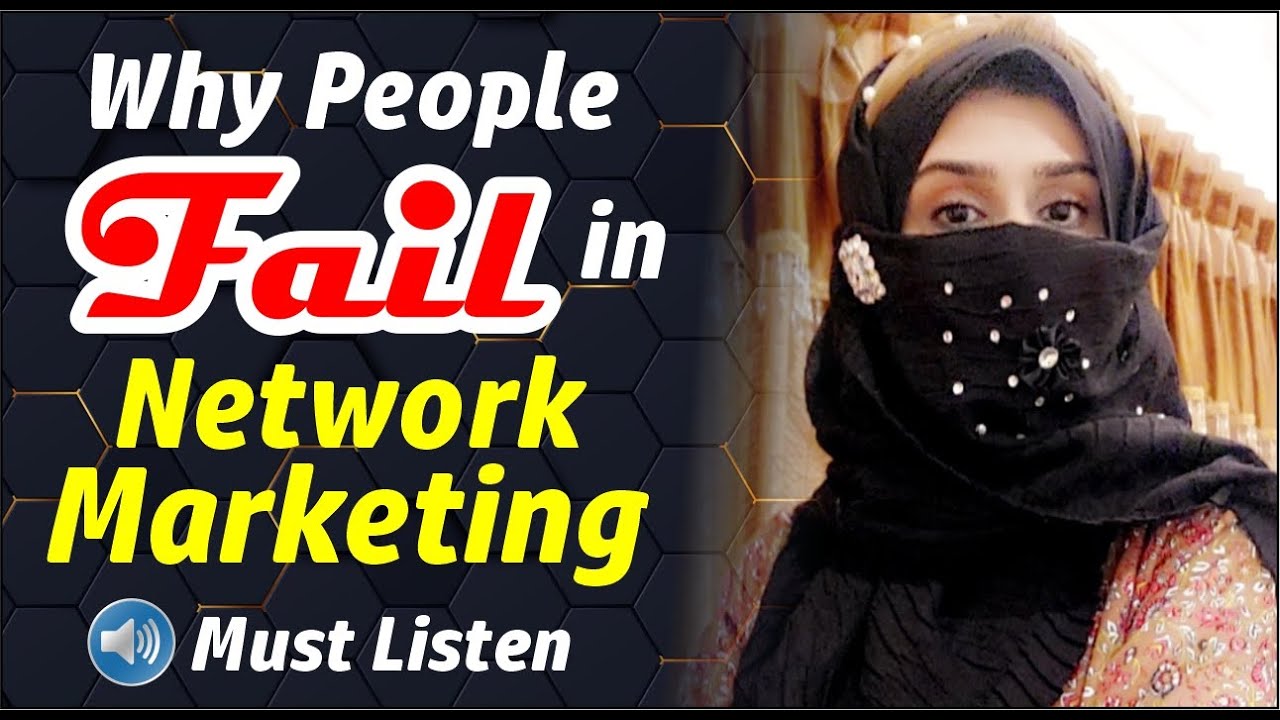 Why people fail in Network Marketing | Network Marketing Tips | Online ...