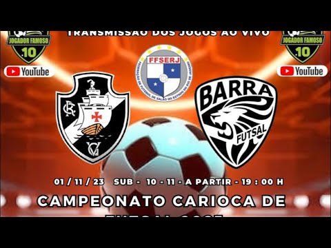 VASCO x BARRA FS SUB 10 e 11 8º e 4ª DE FINAIS - JOGOS DA VOLTA ...