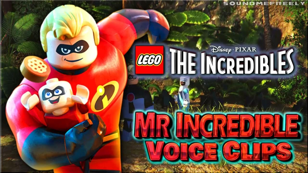 All Mr Incredible / Bob Parr Voice Clips • Lego The Incredibles • Voice ...