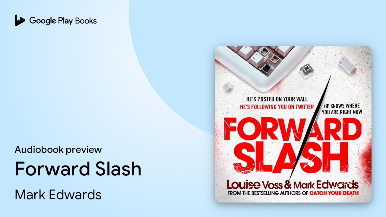 Forward Slash by Mark Edwards · Audiobook preview - YouTube