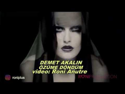 Demet Akalın - Özüme Döndüm Video Klip