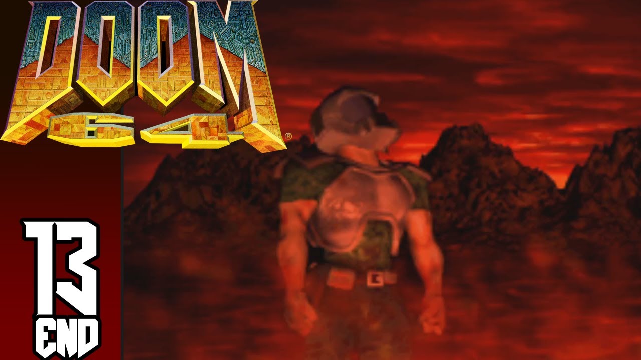 Doom 64 [Part 13 END - A Path Through Doom] | All Secrets Run ...