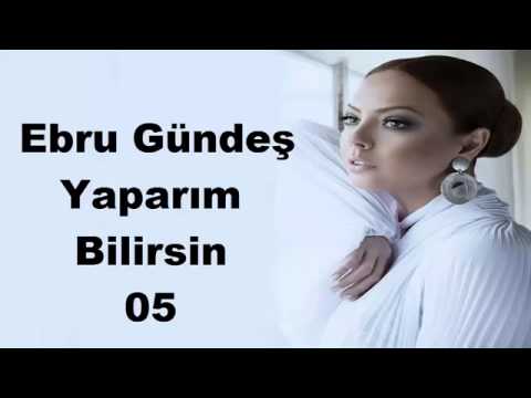 Ebru gundes/ yaparim bilirsin