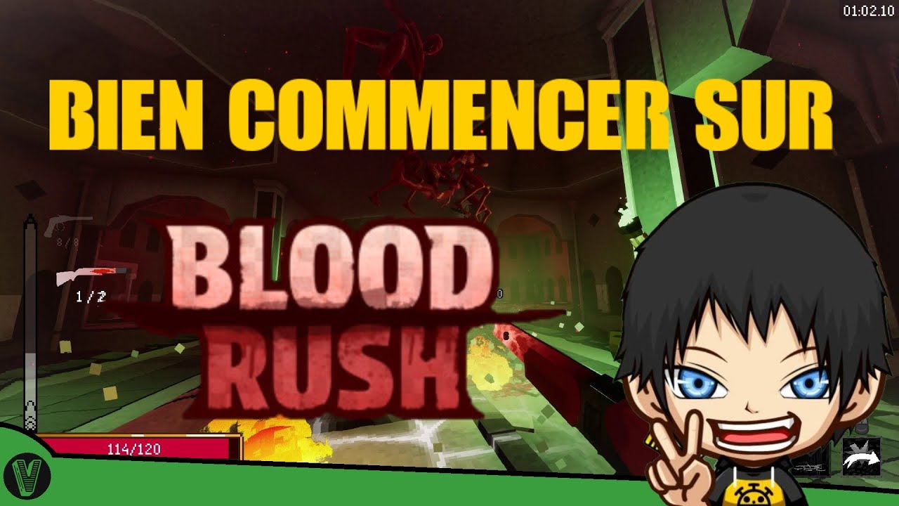 🩸Comment bien débuter sur Blood Rush | Guide & Astuce - YouTube