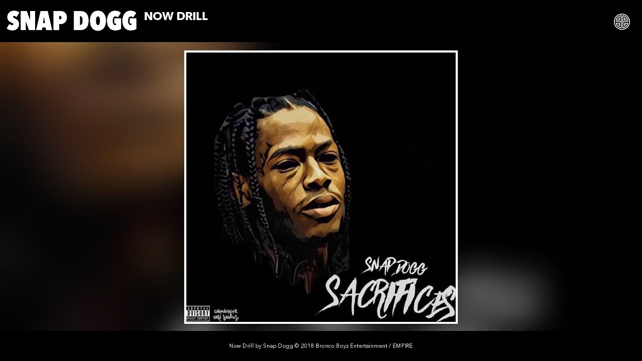 Snap Dogg - Now Drill (Audio) - YouTube
