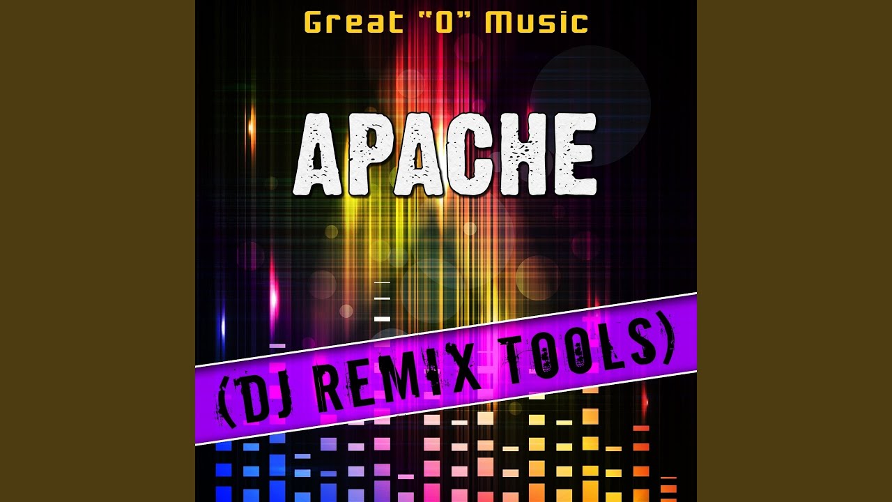 Apache (Acapella Mix) (Remix Tool) - YouTube