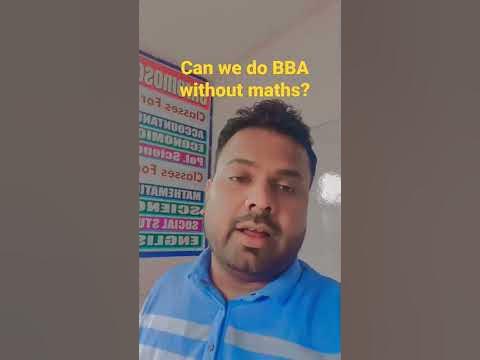 can we do BBA without Mathematics? - YouTube