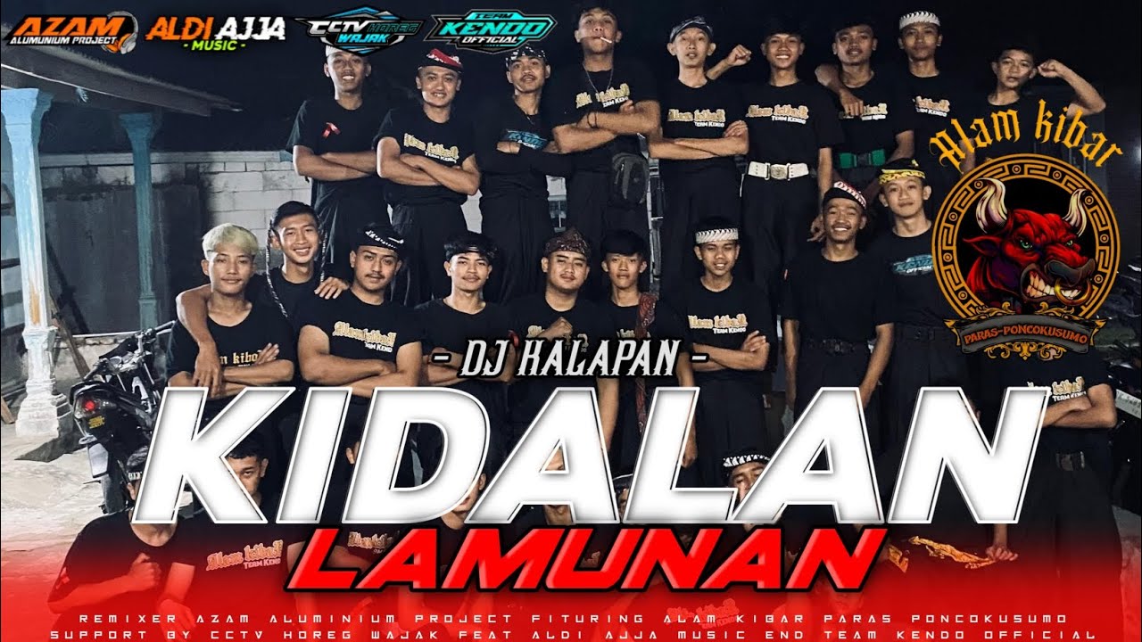 𝗗𝗝 𝗕𝗔𝗡𝗧𝗘𝗡𝗚𝗔𝗡 𝙆𝘼𝙇𝘼𝙋𝘼𝙉 𝙆𝙄𝘿𝘼𝙇𝘼𝙉 !! '𝗔𝗹𝗮𝗺 𝗞𝗶𝗯𝗮𝗿' ( 𝙇𝘼𝙈𝙐𝙉𝘼𝙉 ) 𝗥𝗘𝗠𝗜𝗫𝗘𝗥 𝗕𝗬 ...