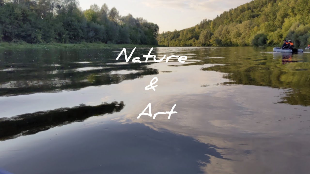 River nature, boat trip, relax video with music | Nature & Art - YouTube
