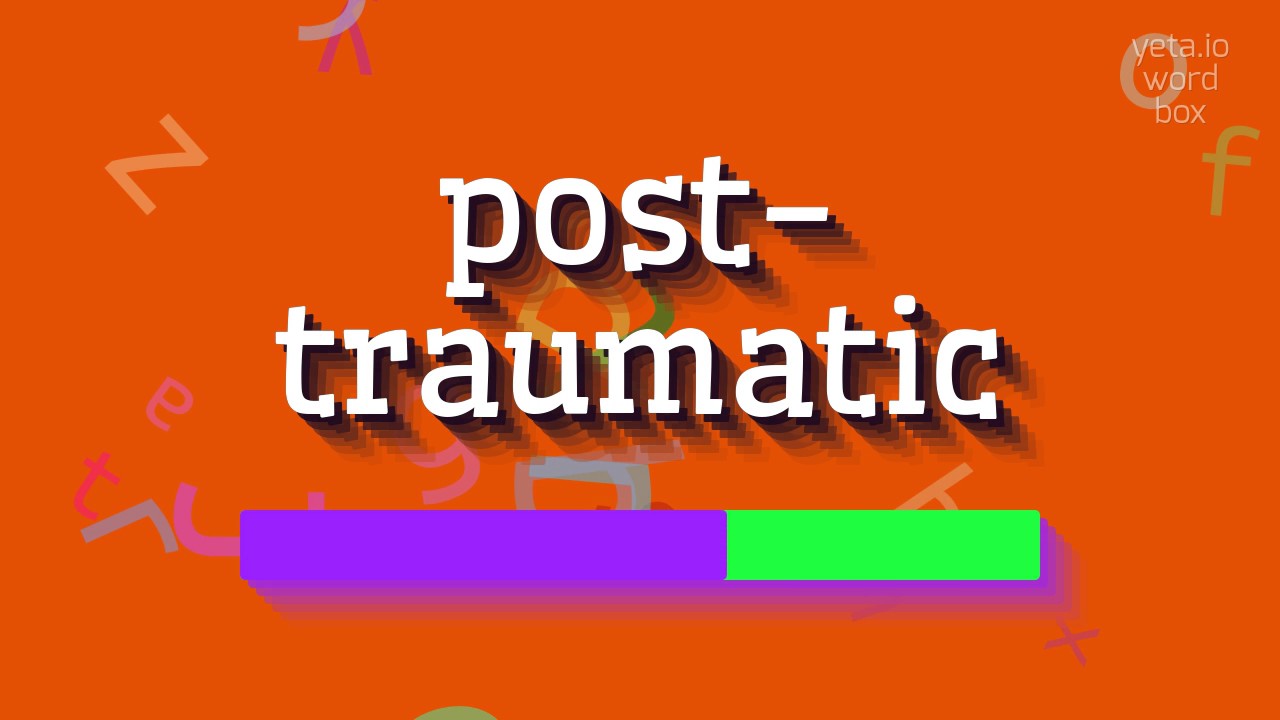 How To Say post traumatic High Quality Voices YouTube how-to-say-post-traumatic-high-quality-voices-youtube