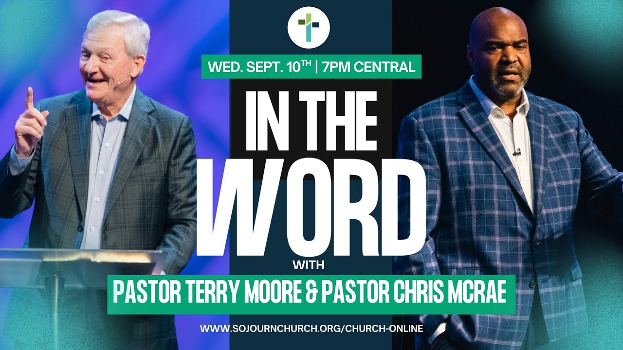 In the Word with Pastor Chris McRae & Pastor Terry Moore | September ...