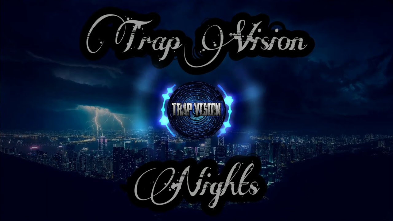 NIGHTS // TRAP VISION // HARD TRAPSTEP - YouTube