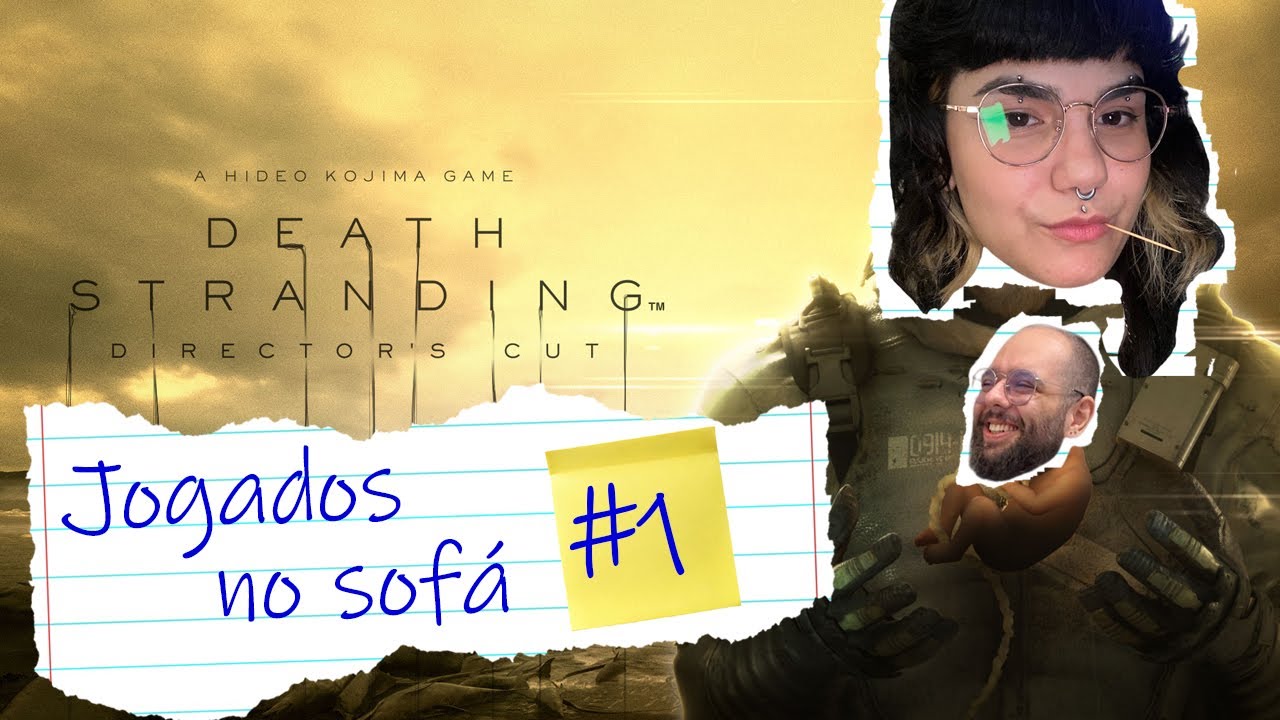 Jogados no Sofa - Death Stranding - Parte 1 - YouTube
