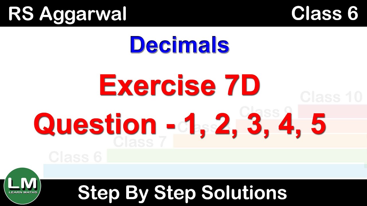 Decimals | Class 6 Exercise 7D Question 1 - 5 | RS Aggarwal | Learn ...