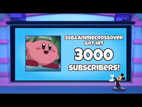 The Disney Guests' Applause to SSB&AnimeCrossover's 3000 Subscribers
