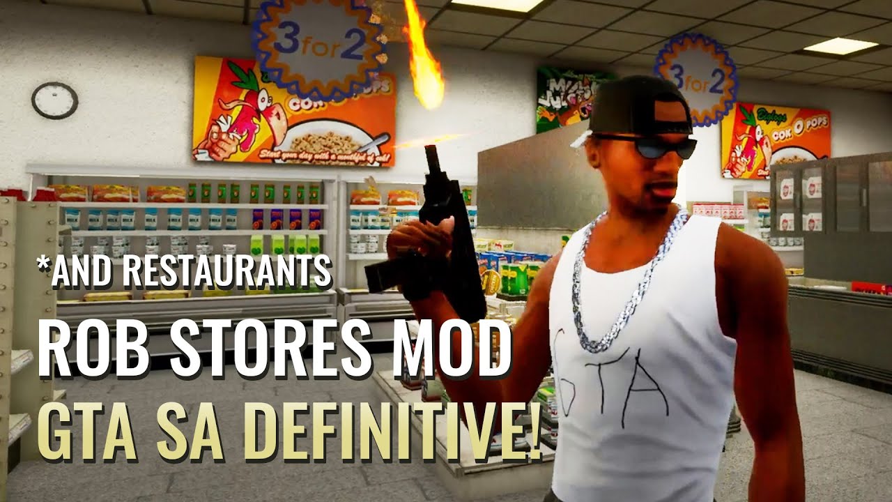 Rob Stores Mod : GTA SA The Definitive Edition - YouTube