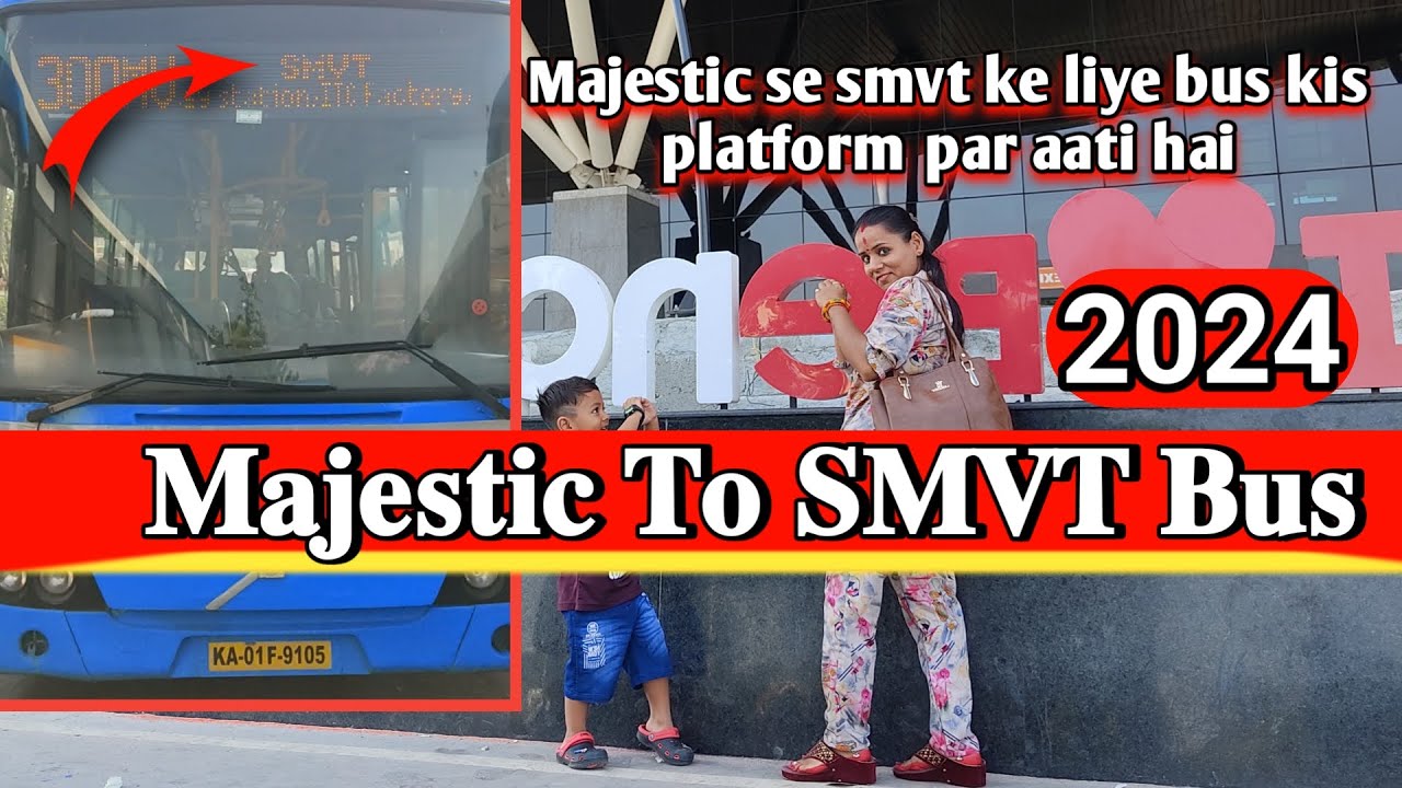 Majestic bus station se SMVT बस कौन सा लेना चाहिए || majestic to smvt ...