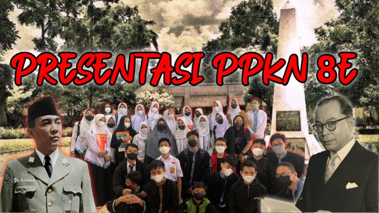 Tugas Presentasi PPKN Kelas VII-E 34'23 - YouTube