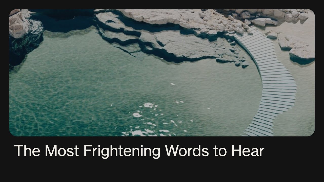 The Most Frightening Words to Hear - YouTube