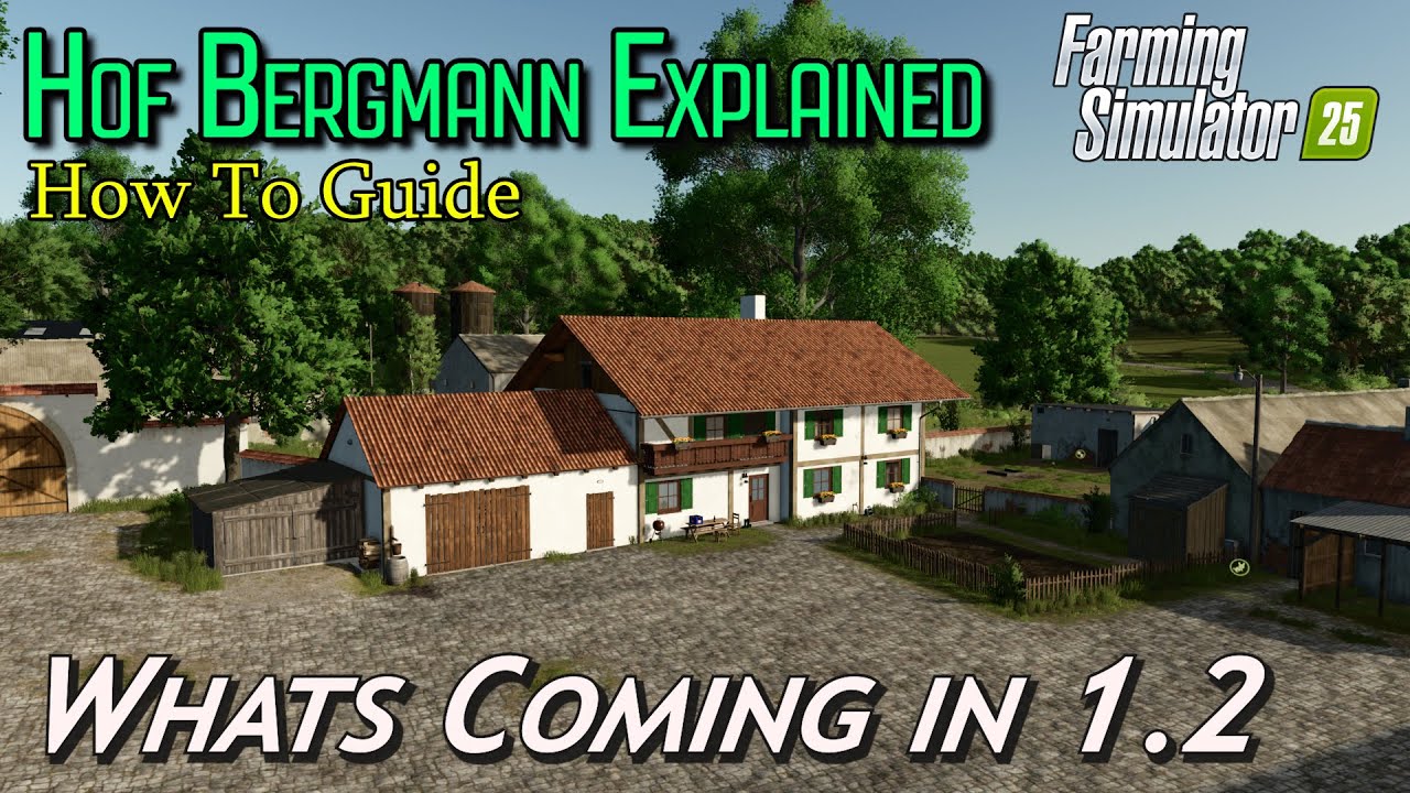 Hof Bergmann Summer Update Coming... - Whats new? - Farming Simulator ...
